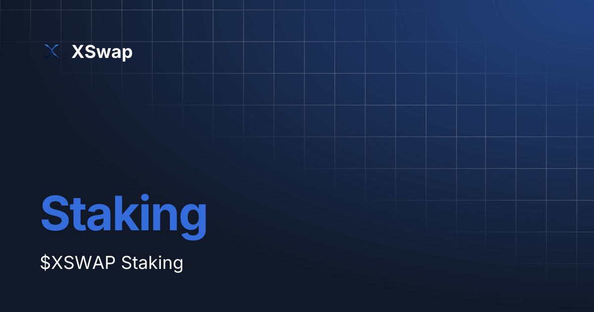 Staking | XSwap